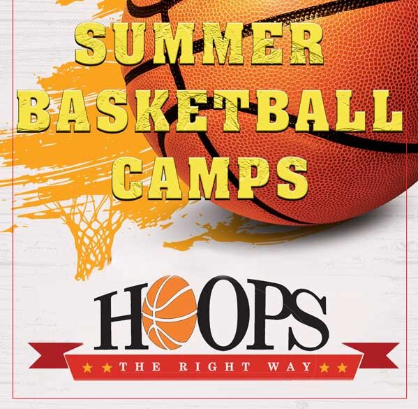 Summer Camps Headed Our Way - Hoops The Right Way